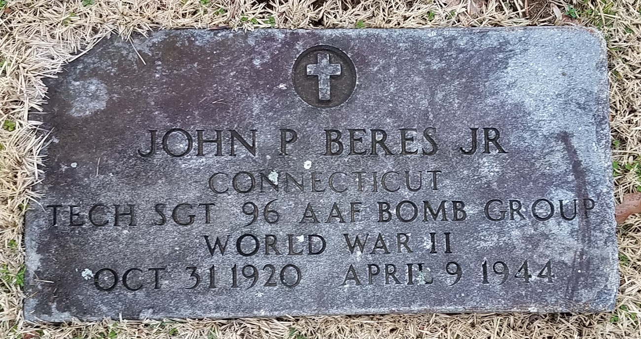 TECHNICAL SERGEANT JOHN PETER BERES JR.; U.S. ARMY AIR FORCE – Honor ...